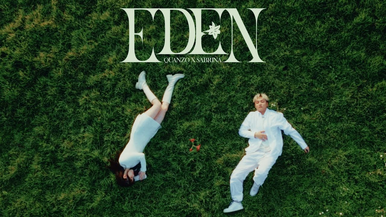 Quanzo & Sabrina胡恂舞 - EDEN MV- PaPiin