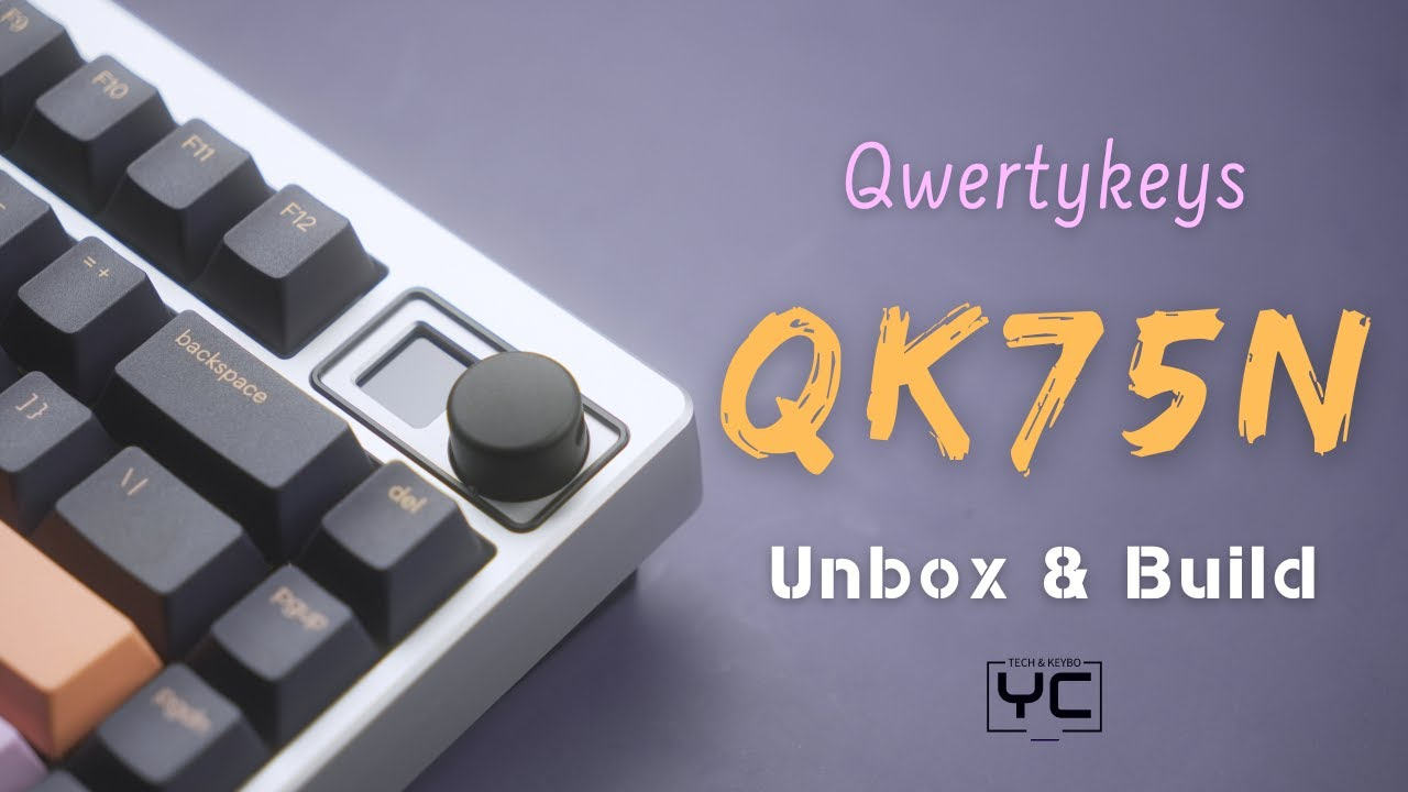 Qwertykeys - QK75N Unbox & Build 開箱與組裝 | Kezewa打字機軸 | Osume Night Market 鍵帽- PaPiin