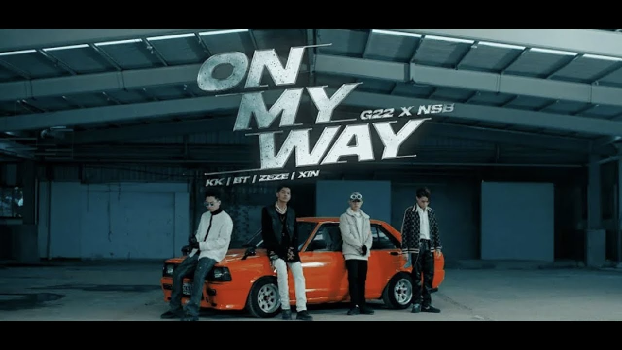 G22 ft.NSB ｜On my way MV- PaPiin