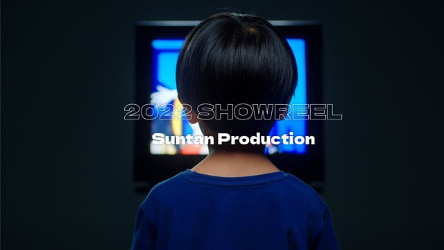 「2022 Suntan Production Showreel」日活影像- PaPiin