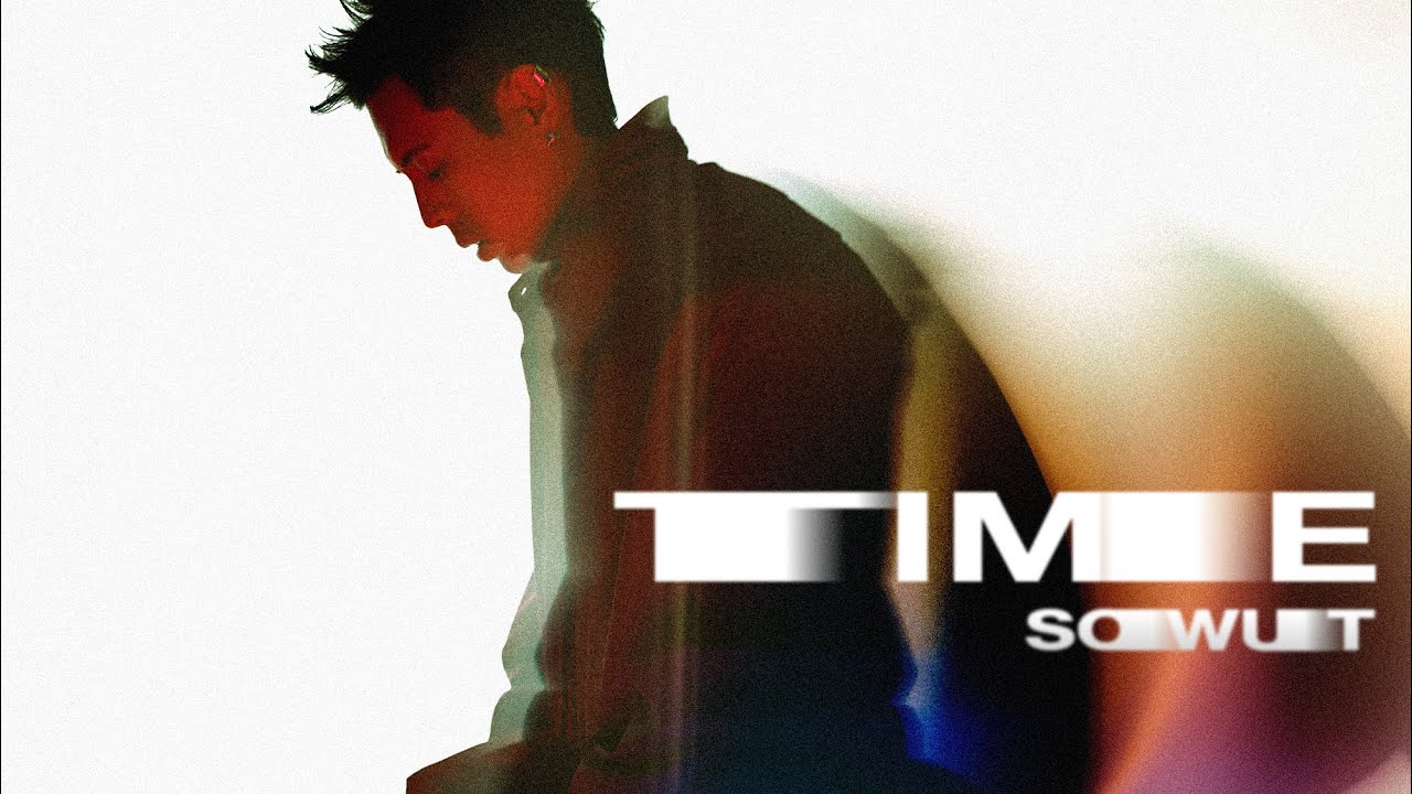 SOWUT - 需要一些時間 (Official Video)- PaPiin