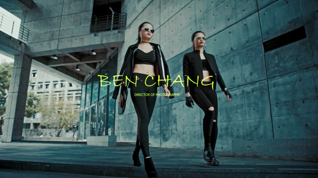 Ben Chang Cinematography Reel 攝影作品集 2024- PaPiin