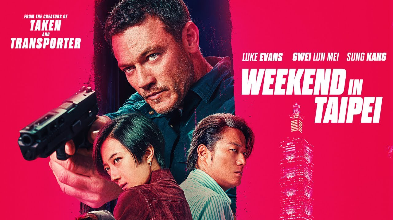 Weekend In Taipei | Official Trailer (2024) Luke Evans, Gwei Lun Mei and Sung Kang- PaPiin