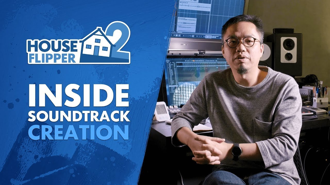 Inside Soundtrack Creation - Taiwan Edition | House Flipper 2- PaPiin